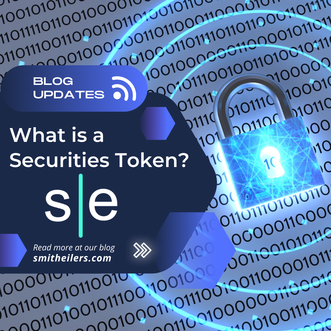 What is a Securities Token? | Smith Eilers, PLLC